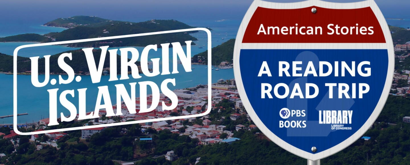 American Stories: A Reading Road Trip-Ep 9 U.S. Virgin Islands