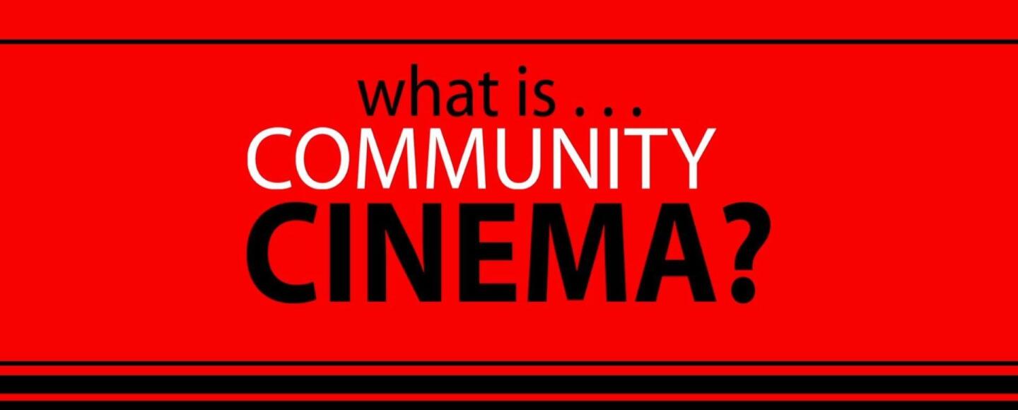 What is Community Cinema?